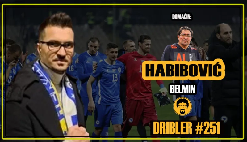 Belmin Habibović u podcastu Dribler: BiH ima šansu u baražu, govorio i ...